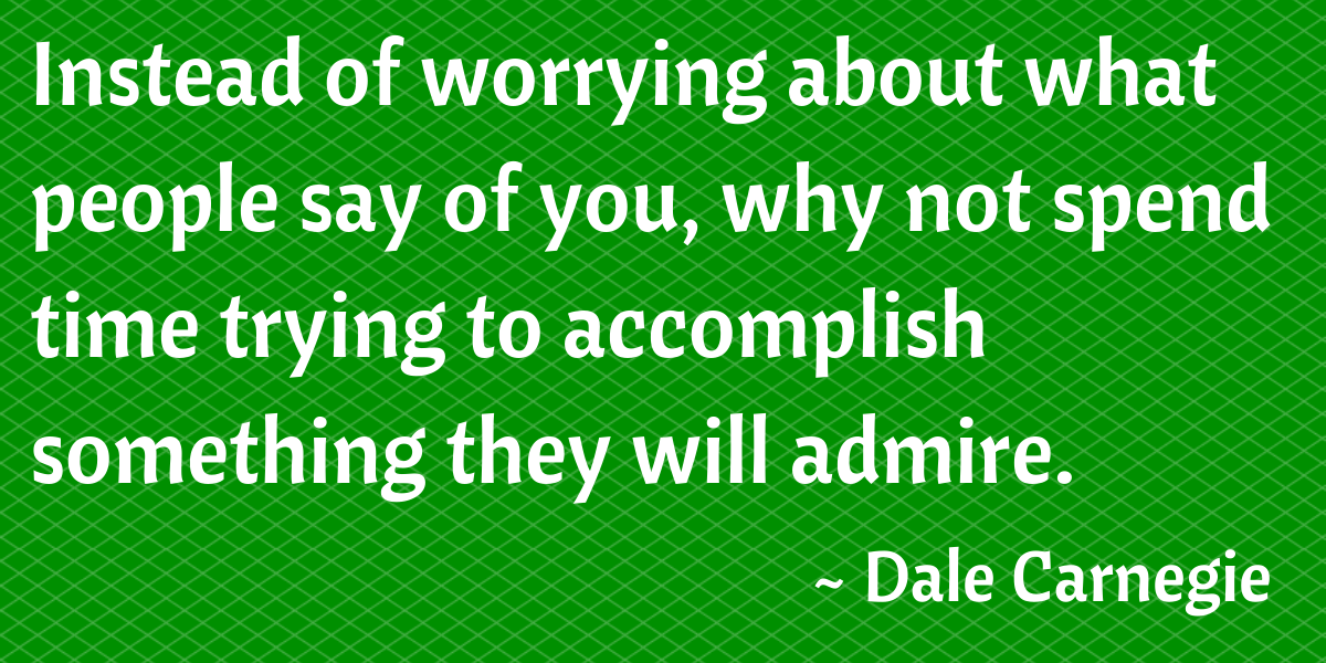 19 Dale Carnegie Quotes to Inspire You Next Time You Want to Give Up