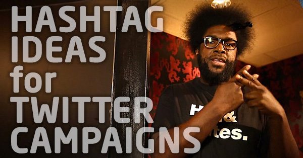 6 Killer Hashtag Ideas to ROCK Your Next Twitter Campaign